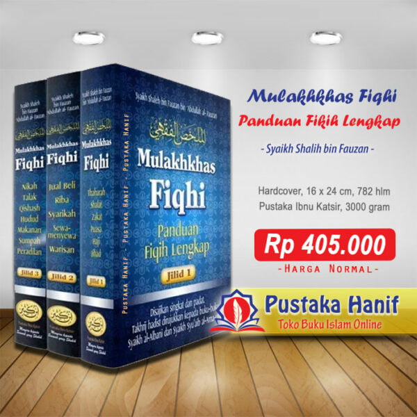Mulakhos Fiqh - Buku Panduan Fikih Lengkap 3 Jilid – PustakaHanif.com