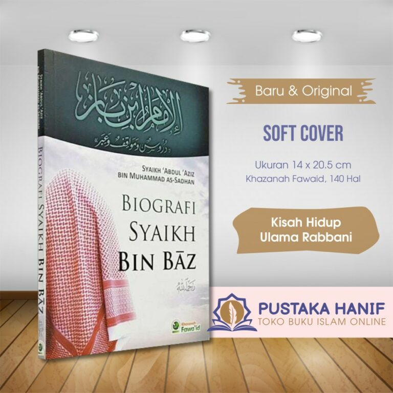 Buku Biografi Syaikh Bin Baz – PustakaHanif.com